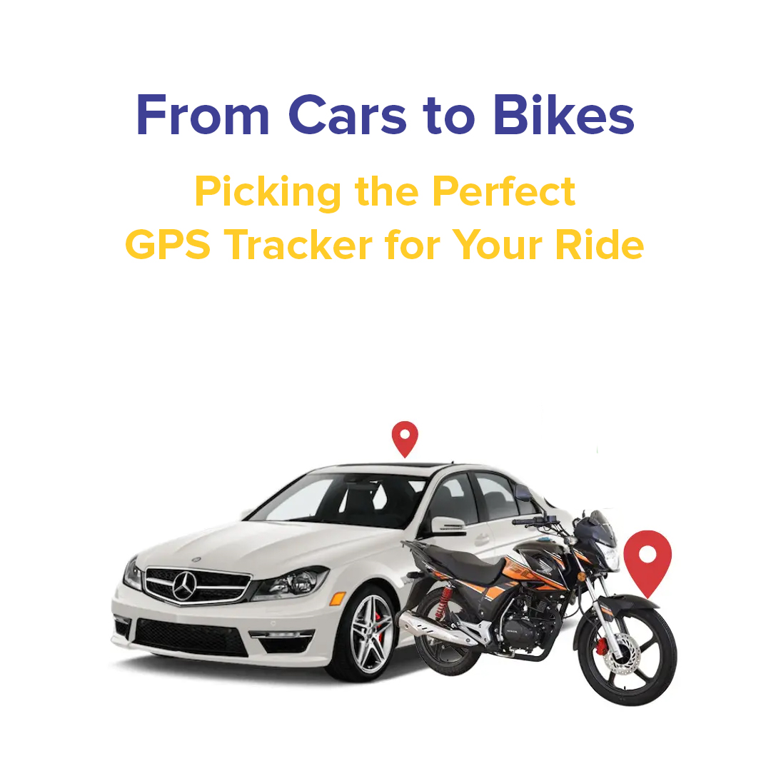 From Cars to Bikes: Picking the Perfect GPS Tracker