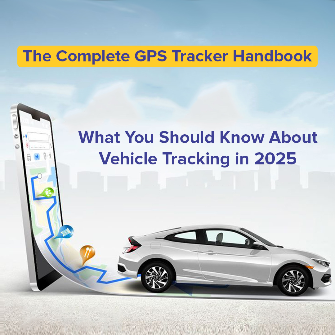 The Complete GPS Tracker Handbook: What You Should Know