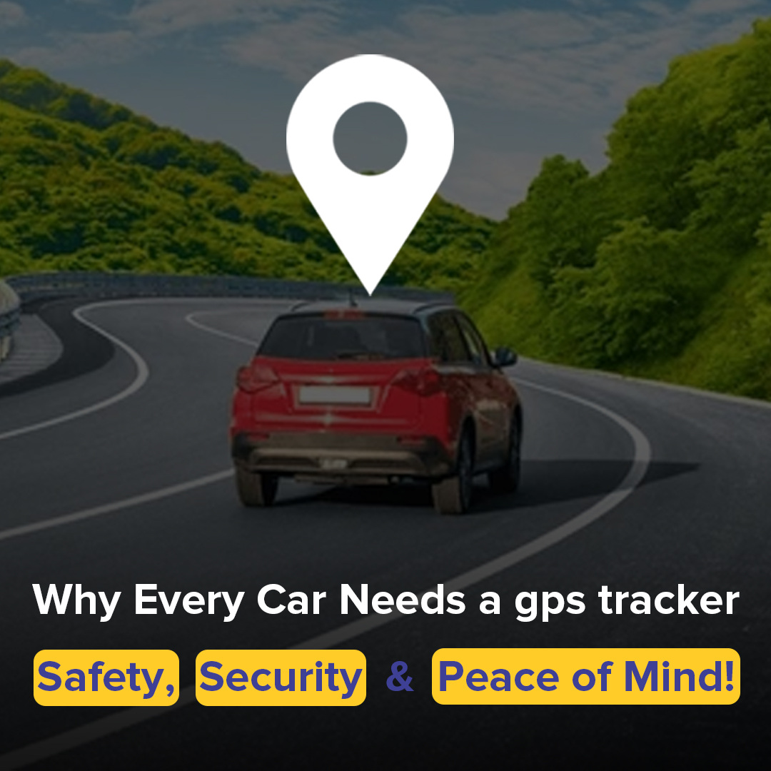 Why Every Car Needs a gps tracker: Safety, Security